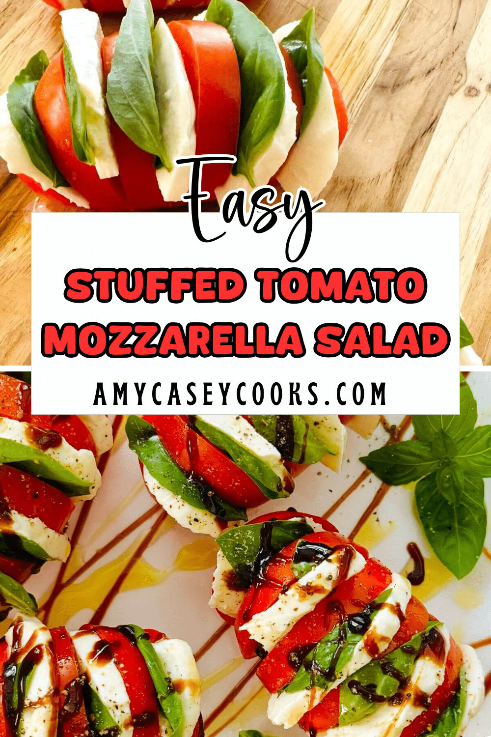 Stuffed Tomato, Mozzarella and Basil Caprese Salad