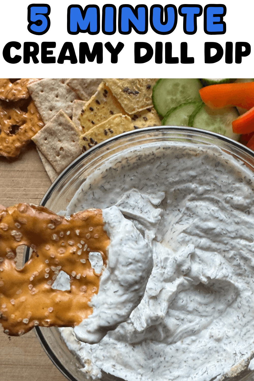 5 Minute Dill Dip Recipe